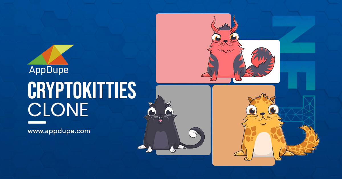 CryptoKitties Clone | Launch NFT Gaming Platform Like CryptoKitties